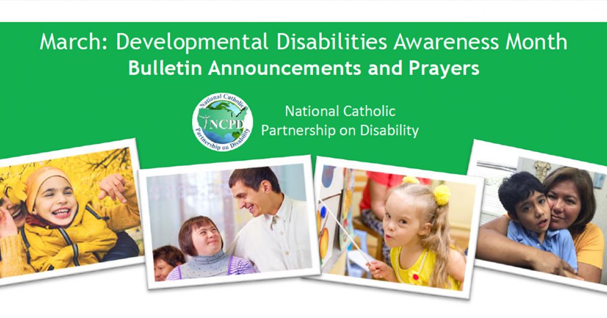 Developmental Disabilities Awareness Month | NCPD - National Catholic ...